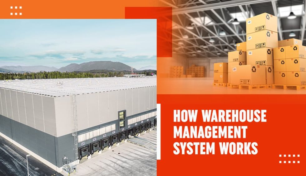 How Warehouse Management System Works?